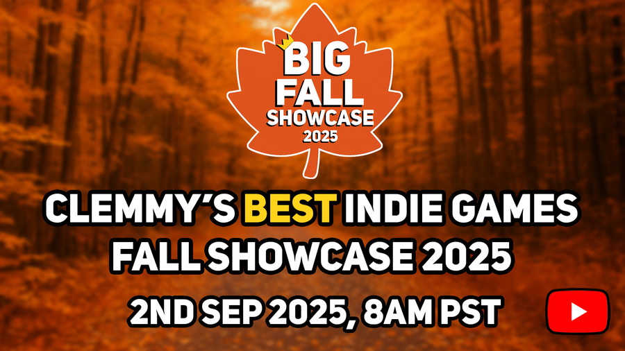 「Clemmy's Best Indie Games Fall Showcase 2025」が9月2日に開催…多くのインディーゲームの最新情報が明らかに | gamebiz